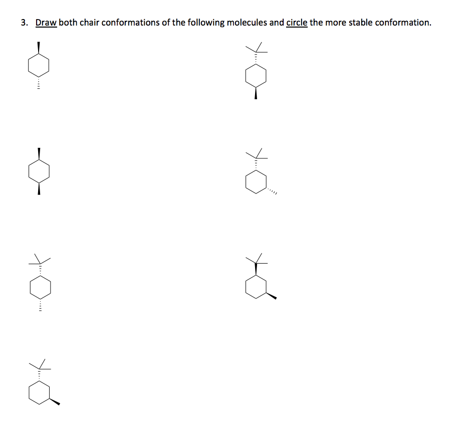 Solved 3. Draw both chair conformations of the following | Chegg.com