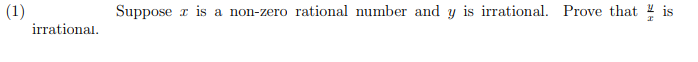 Solved (1) Suppose x is a non-zero rational number and y is | Chegg.com