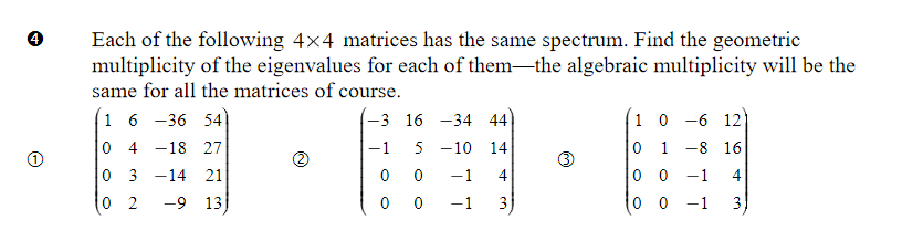 Solved 4 Each of the following 4x4 matrices has the same | Chegg.com