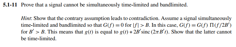 Solved Prove that a signal cannot be simultaneously | Chegg.com