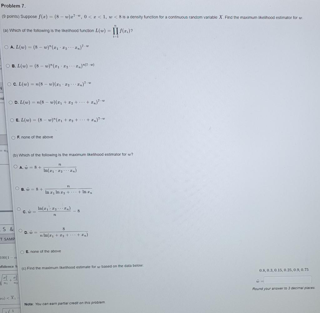Solved Problem 7. (9 points) Suppose f(1) = (8 - w)x7W, 0