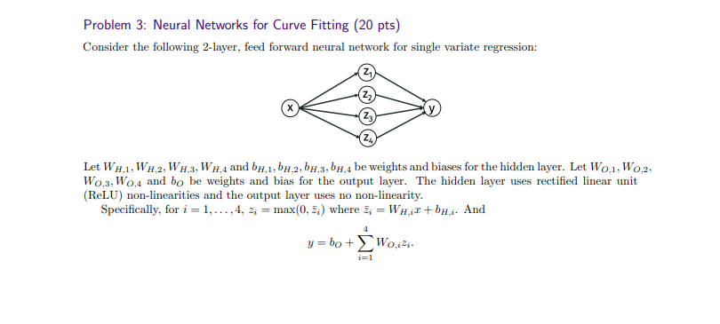 Solved Problem 3: Neural Networks for Curve Fitting (20 pts) | Chegg.com