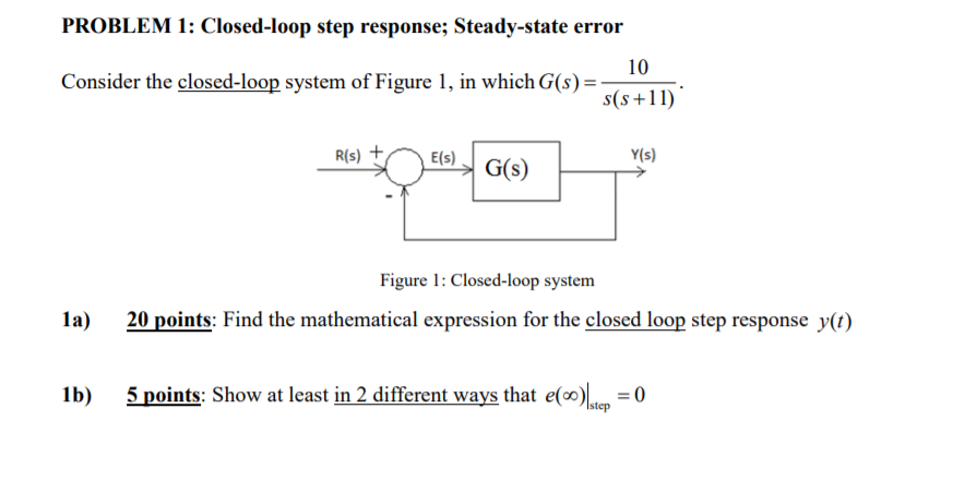 Solved PROBLEM 1: Closed-loop step response; Steady-state | Chegg.com