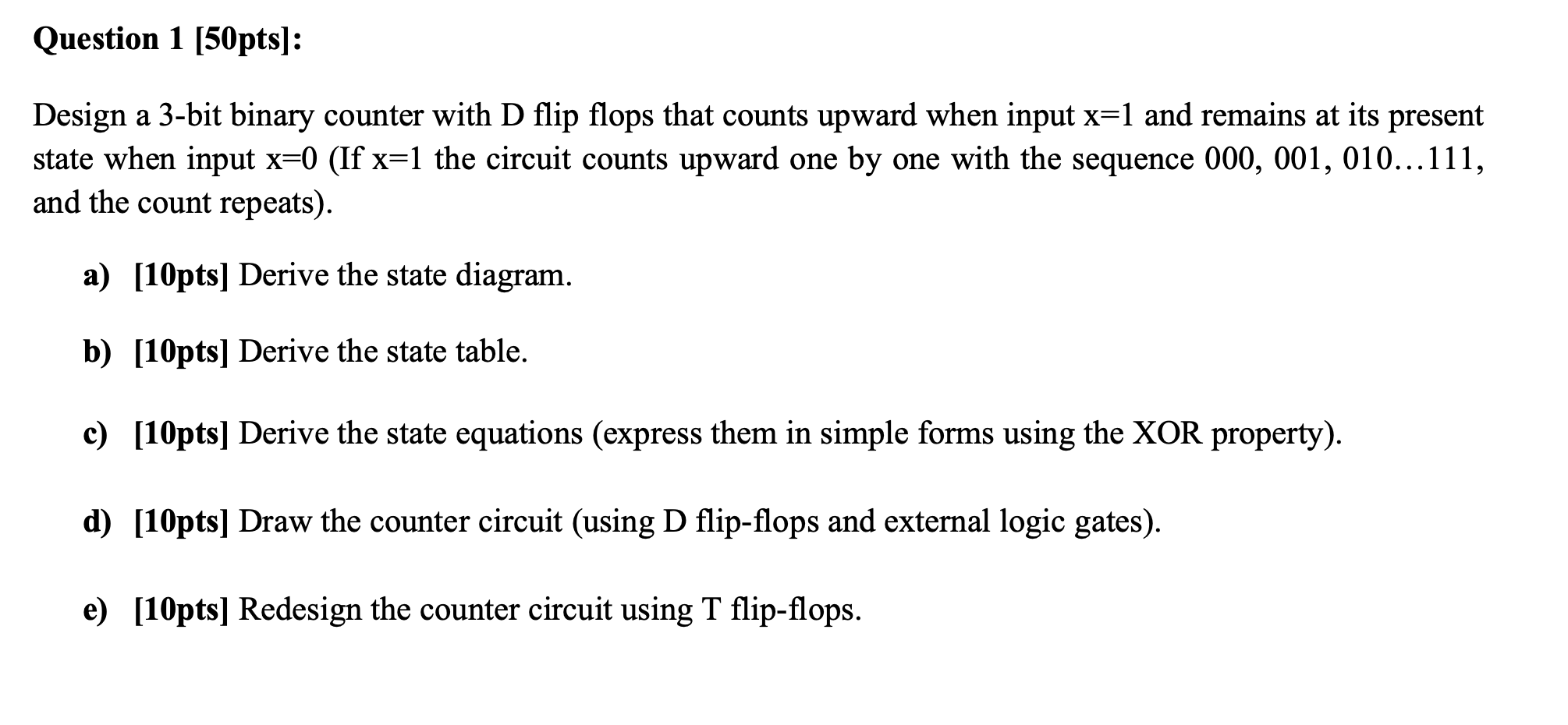 Solved Question 1 (50 pts]: Design a 3-bit binary counter | Chegg.com