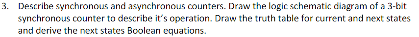 Solved Describe synchronous and asynchronous counters. Draw | Chegg.com