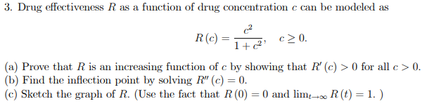 Solved R(c)=1+c2c2,c≥0. (a) Prove that R is an increasing | Chegg.com