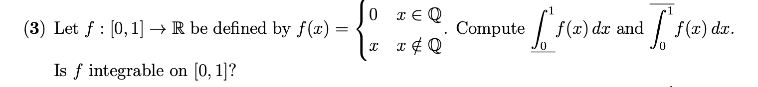Solved Is f integrable on [0,1] ? | Chegg.com