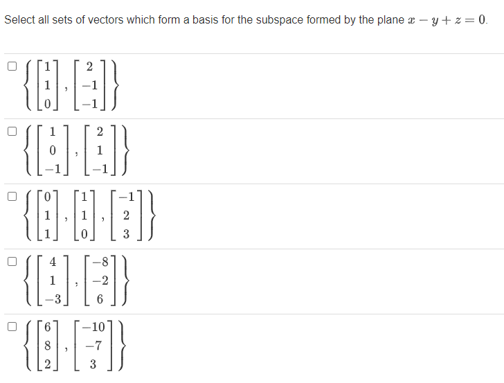 Solved Select all sets of vectors which form a basis for the | Chegg.com