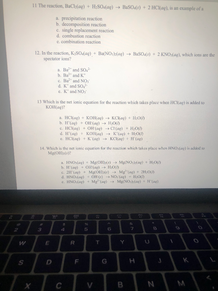 Solved 11 The reaction, BaCl(aq) + H2SO4(aq) → BaSO4(s) + 2 | Chegg.com