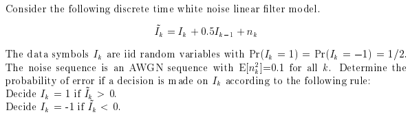 Solved Consider the following discrete time white noise | Chegg.com