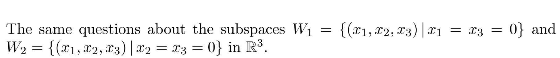 Solved The same questions about the subspaces | Chegg.com
