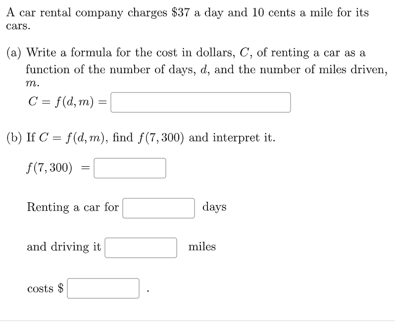Solved A car rental company charges $37 a day and 10 cents a | Chegg.com