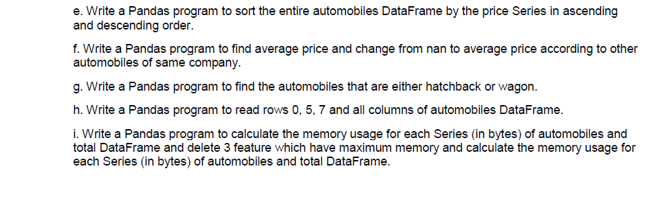 Solved e. Write a Pandas program to sort the entire | Chegg.com