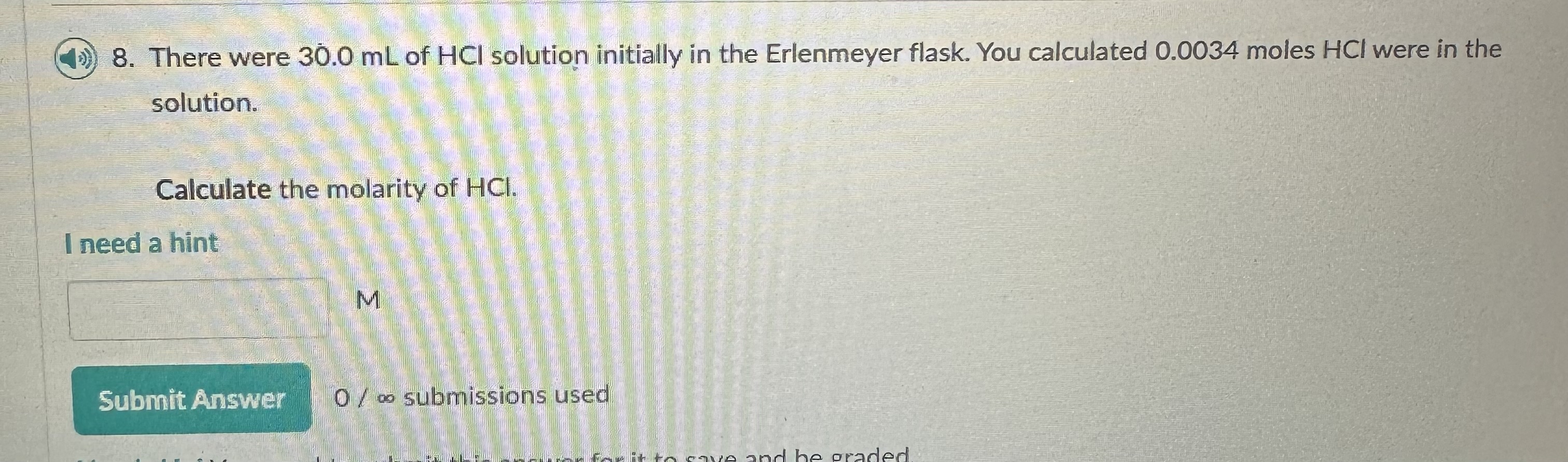 Solved 8. There were 30.0 mL of HCl solution initially in | Chegg.com