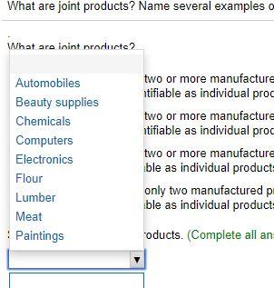 Solved Select examples of joint products. (Complete all | Chegg.com