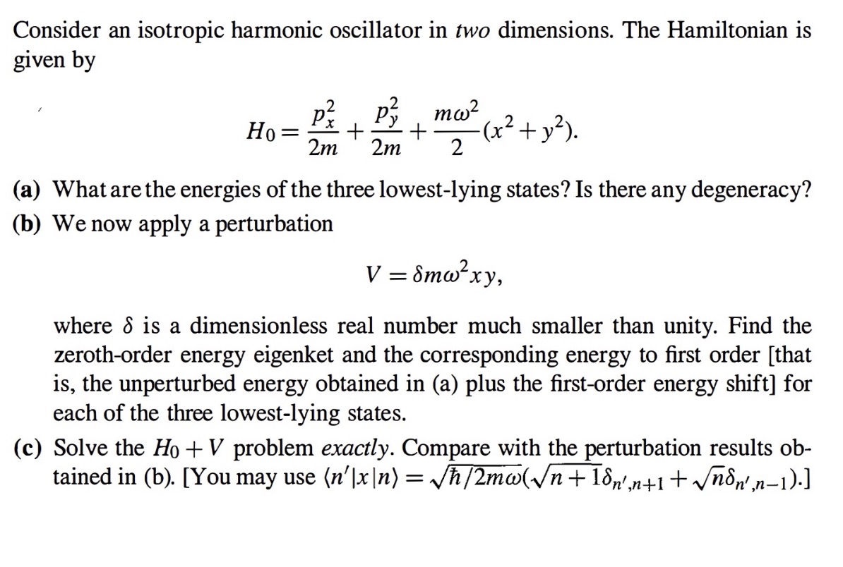 Solved Consider an isotropic harmonic oscillator in two | Chegg.com