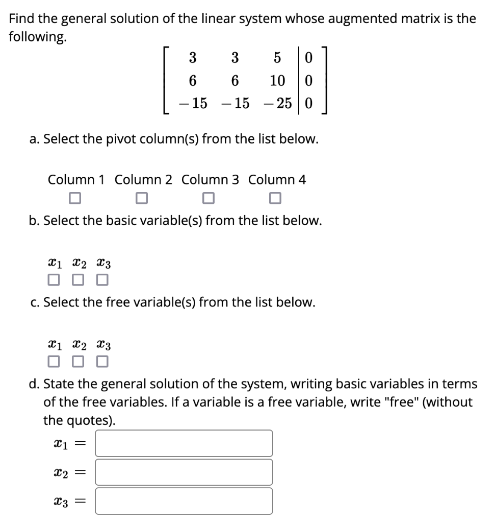 Solved Find the general solution of the linear system whose | Chegg.com