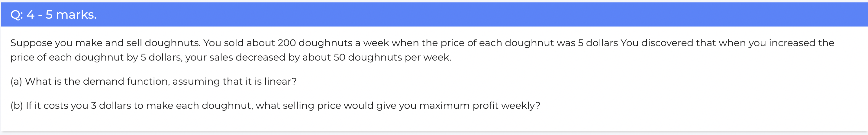 Solved Suppose you make and sell doughnuts. You sold about | Chegg.com