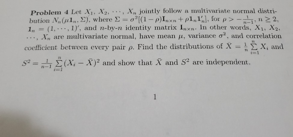 Solved Problem 4 Let X1, X2, ..., X, jointly follow a | Chegg.com
