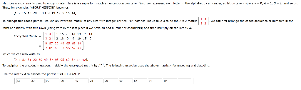 Solved Matrices are commonly used to encrypt data. Here is a | Chegg.com