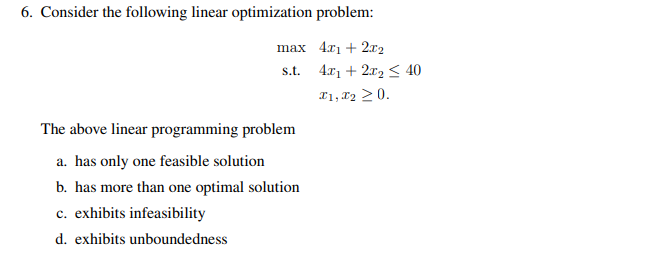 Solved 6. Consider the following linear optimization | Chegg.com