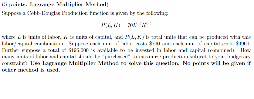 Solved (5 points. Lagrange Multiplier Method) Suppose a | Chegg.com