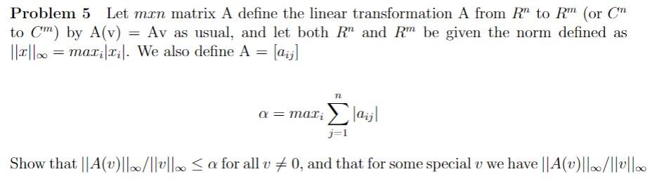 Solved Problem 5 Let mxn matrix A define the linear | Chegg.com