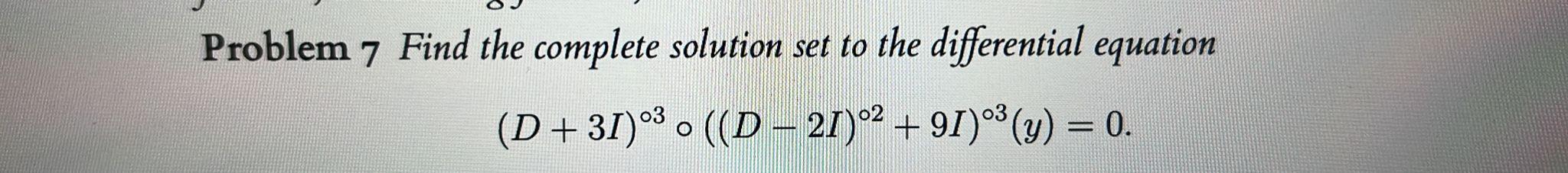 Solved Problem 7 Find the complete solution set to the | Chegg.com