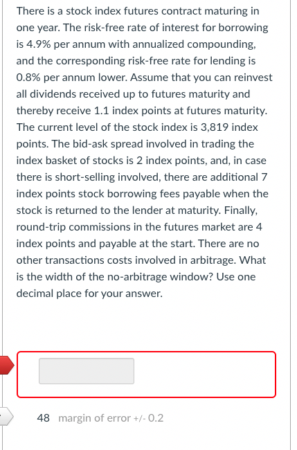 Solved There is a stock index futures contract maturing in | Chegg.com