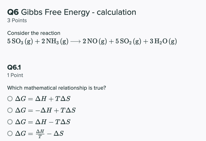 Solved Q6 Gibbs Free Energy - calculation 3 Points Consider | Chegg.com