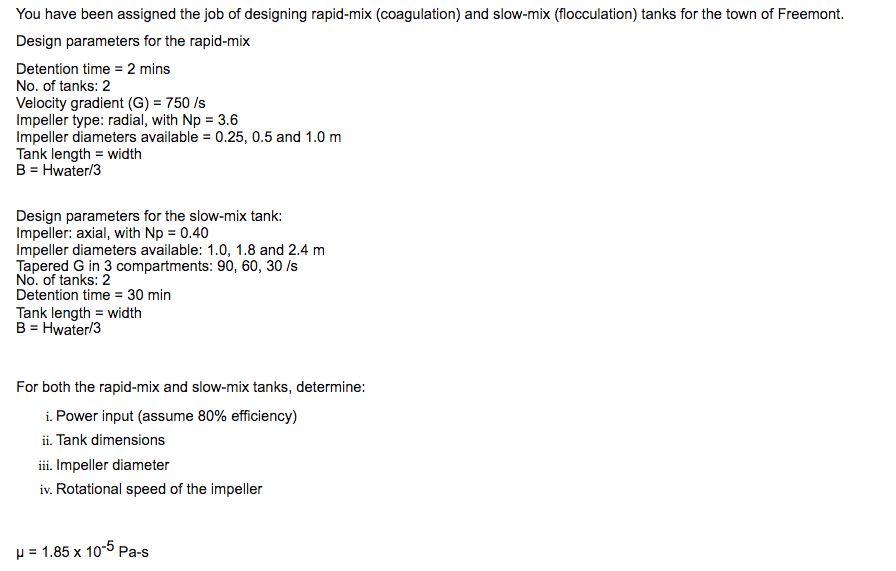 Solved You have been assigned the job of designing rapid-mix | Chegg.com