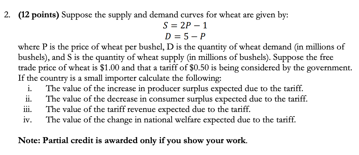 Solved S=2P−1D=5−P where P is the price of wheat per bushel, | Chegg.com