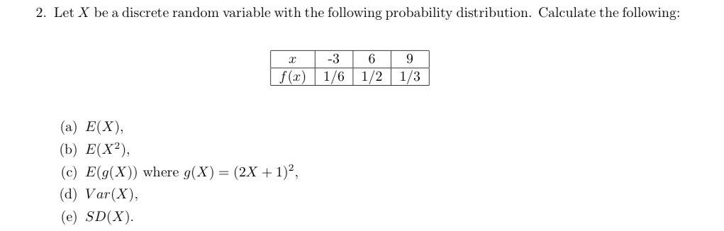 Solved 2. Let X be a discrete random variable with the | Chegg.com