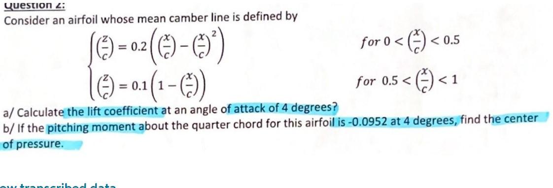Solved Consider an airfoil whose mean camber line is defined | Chegg.com
