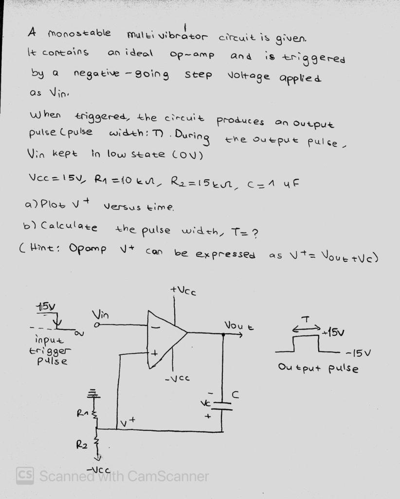 Solved and A monostable multi vibrator circuit is given. It | Chegg.com