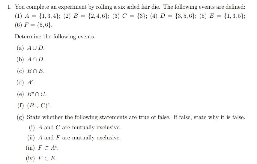 Solved You complete an experiment by rolling a six sided | Chegg.com
