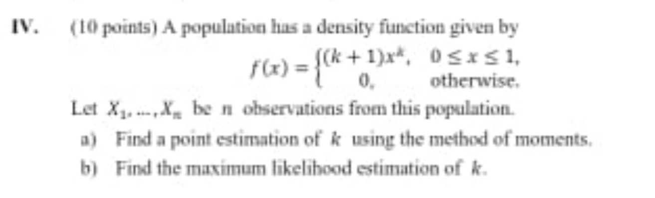 Solved IV. (10 points) A population has a density function | Chegg.com
