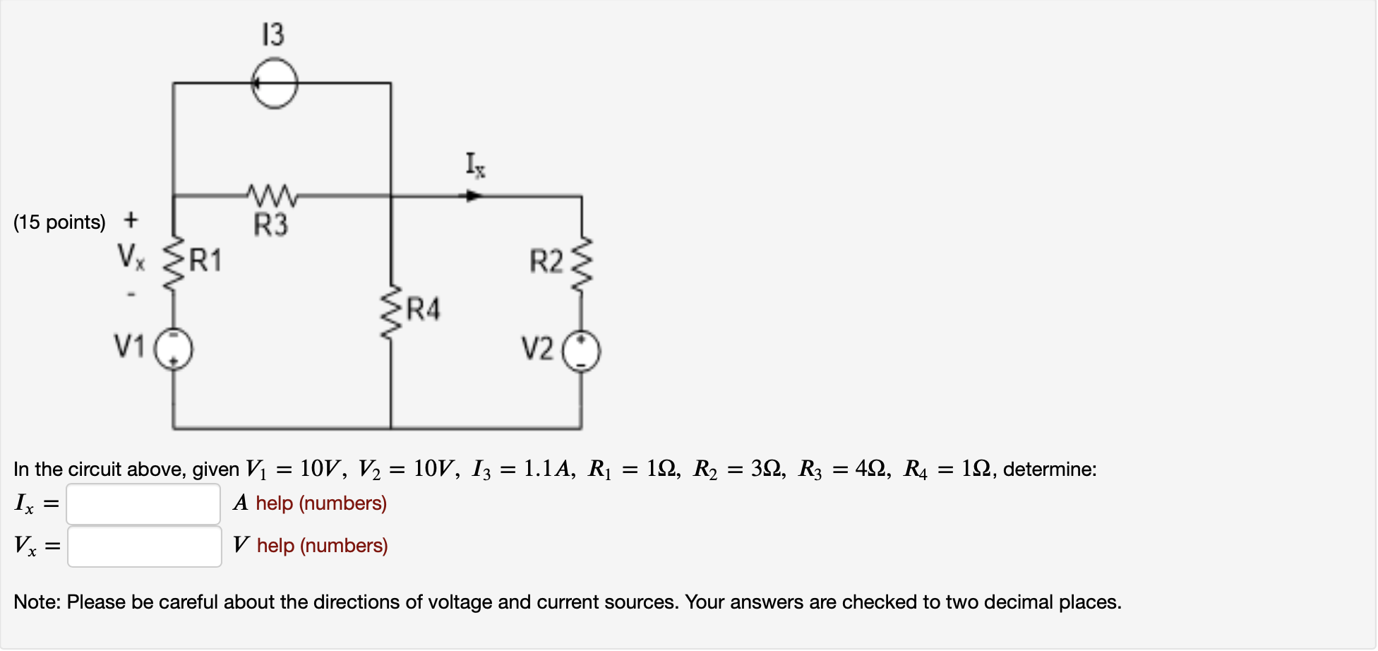 Solved 13 Ix (15 points) + R3 VX R1 R2 R4 V1 V2 = In the | Chegg.com