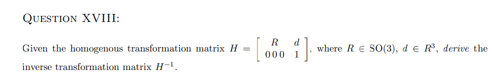 Solved QUESTION XVIII: d Given the homogenous transformation | Chegg.com