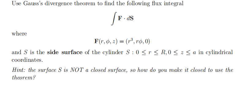 Solved Use Gauss's divergence theorem to find the following | Chegg.com