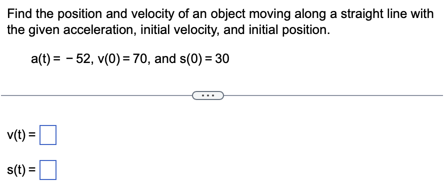 Solved Find the position and velocity of an object moving | Chegg.com
