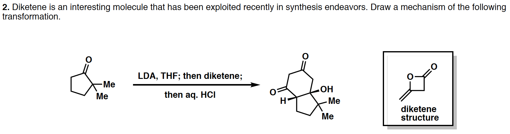 Solved 2. Diketene is an interesting molecule that has been | Chegg.com