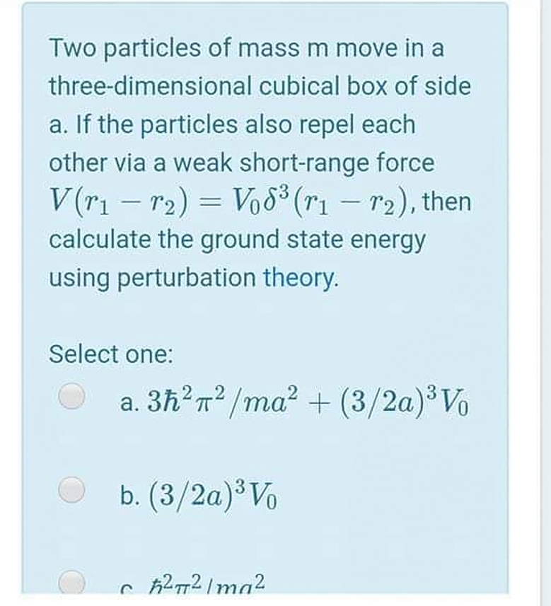 Solved Two particles of mass m move in a three-dimensional | Chegg.com