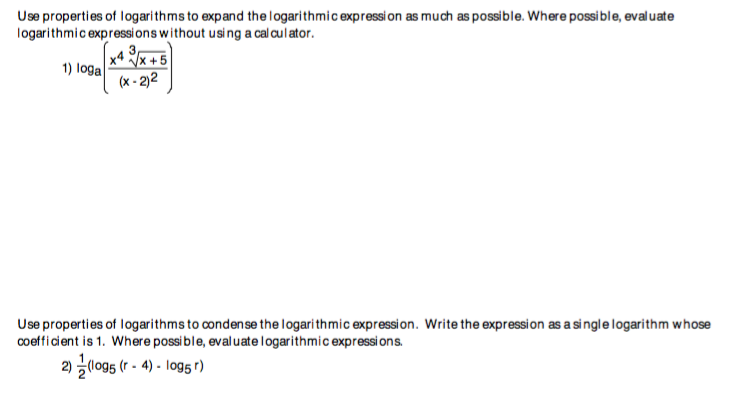 Solved Use properties of logarithms to expand the | Chegg.com