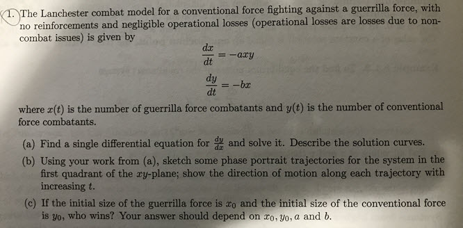 Solved 1. The Lanchester combat model for a conventional | Chegg.com