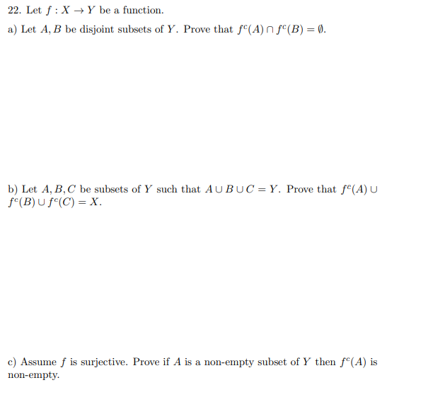 Solved 22. Let f:X→Y be a function. a) Let A,B be disjoint | Chegg.com