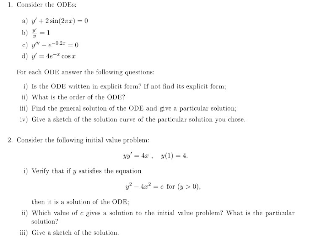 Solved 1. Consider the ODEs: a) y′+2sin(2πx)=0 b) yy′=1 c) | Chegg.com