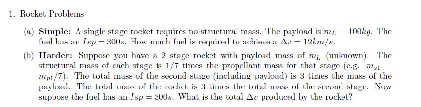 Solved 1. Rocket Problems (a) Simple: A single stage rocket | Chegg.com