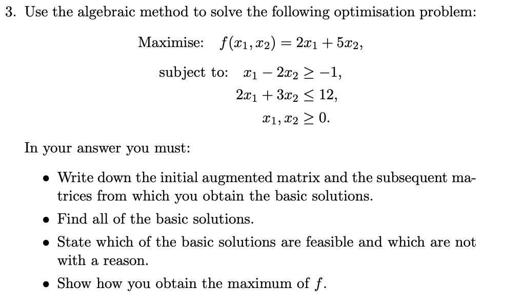 Solved 3. Use the algebraic method to solve the following | Chegg.com