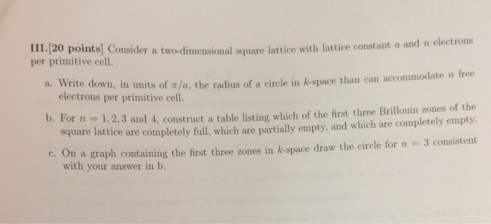 Solved ler a two-dimensional square lattice with lattice | Chegg.com